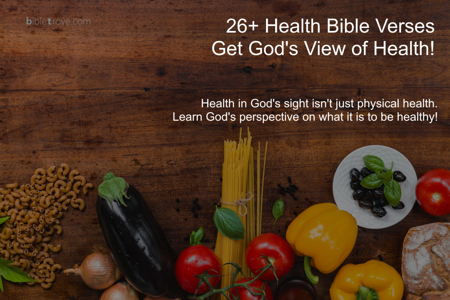 26+ Health Bible Verses - Get God's View Of Health!