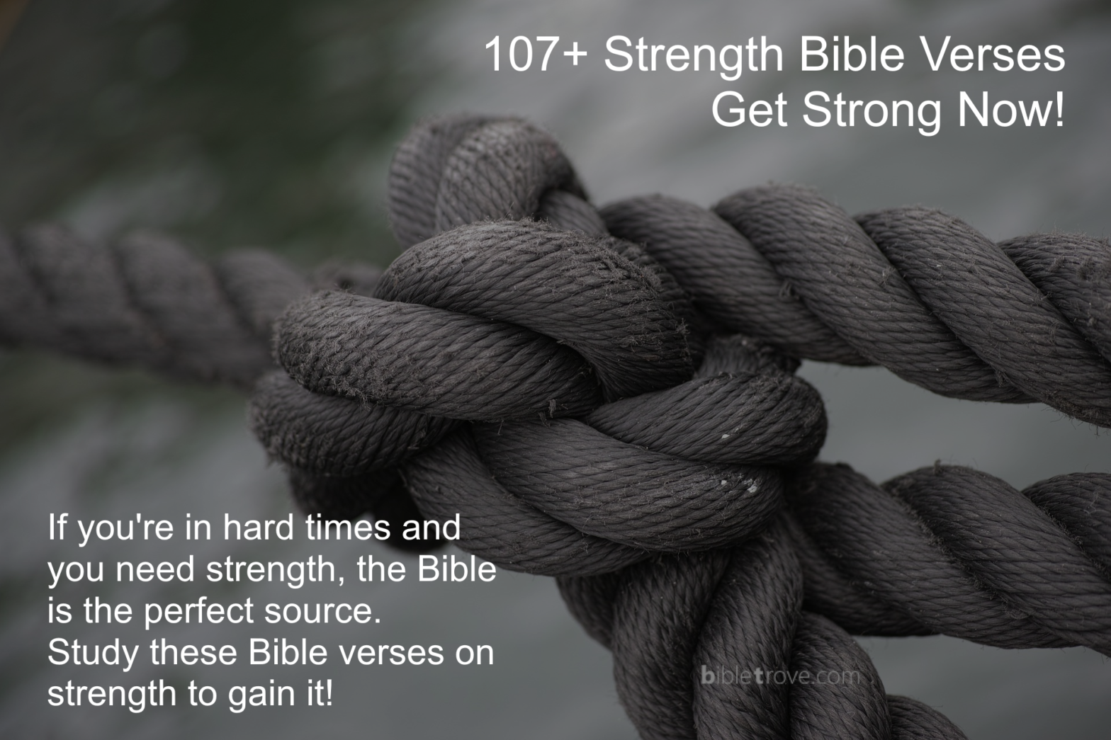 107+ Strength Bible Verses - Get Strong Now!